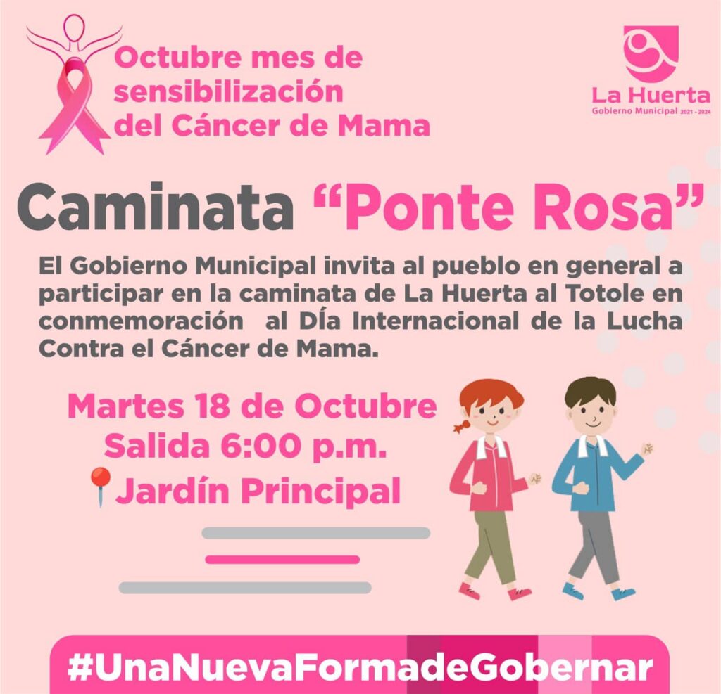 La Huerta organiza caminata "Ponte Rosa"; buscan fomentar la cultura de ...